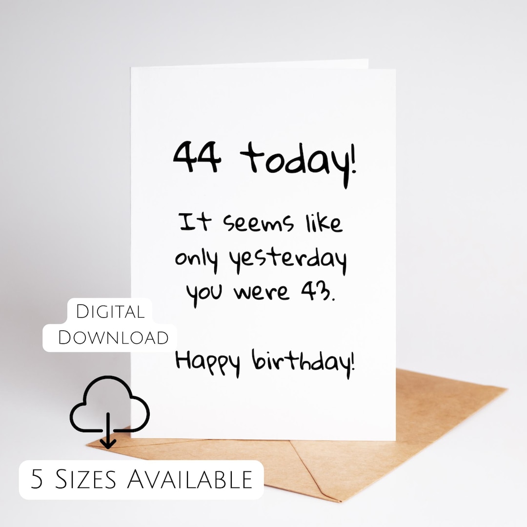 44th Birthday Card Printable Funny 44th Bday Card for Him or Her 44 ...