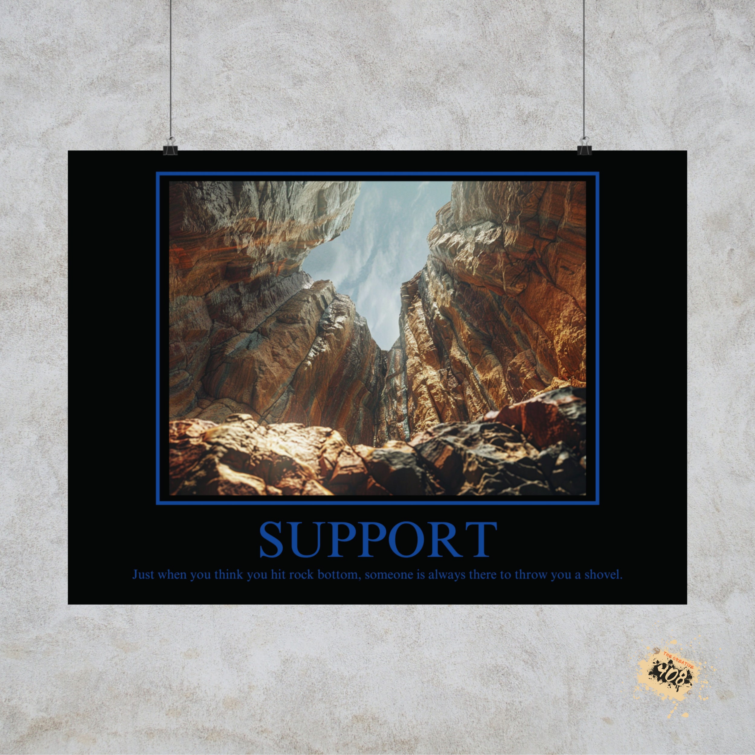 Support Motivational Poster, Funny Wall Art for Home, Office, or ...