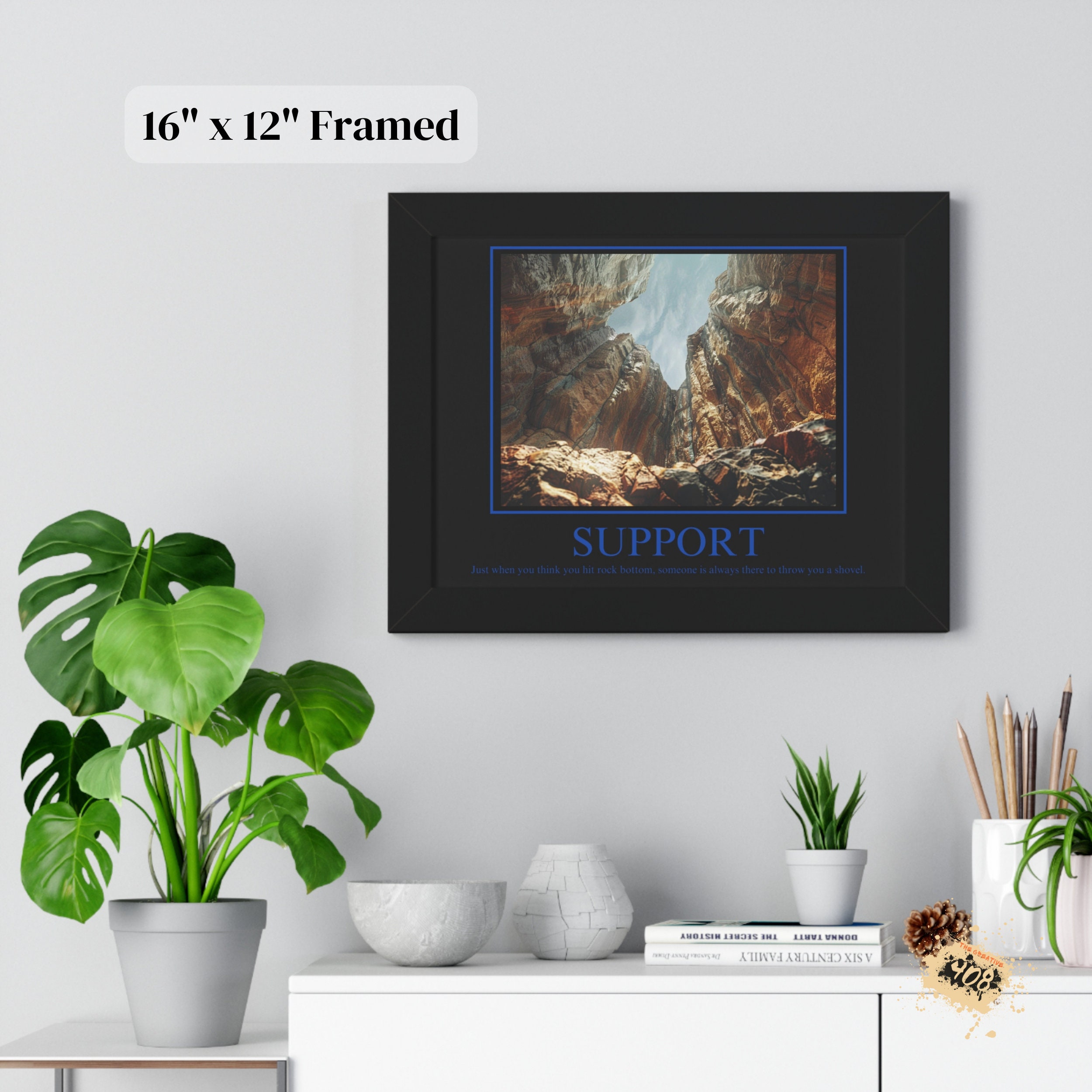 Support Motivational Poster, Funny Wall Art for Home, Office, or ...