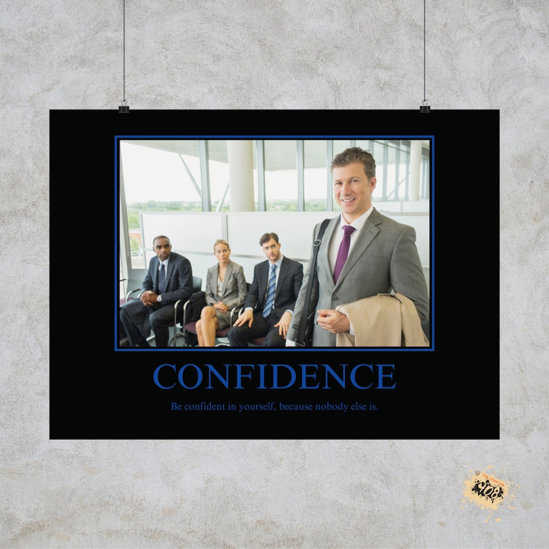 Confidence Motivational Poster, Wall Art for Home, Office, or Classroom ...