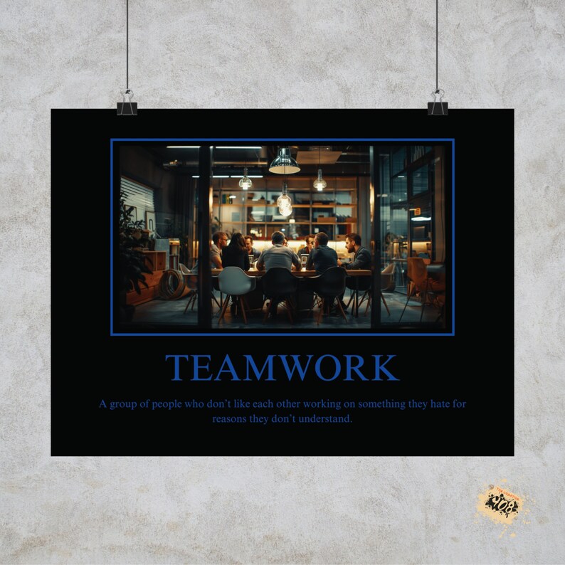 Teamwork Motivational Poster, Humorous Wall Art for Home, Office, or ...