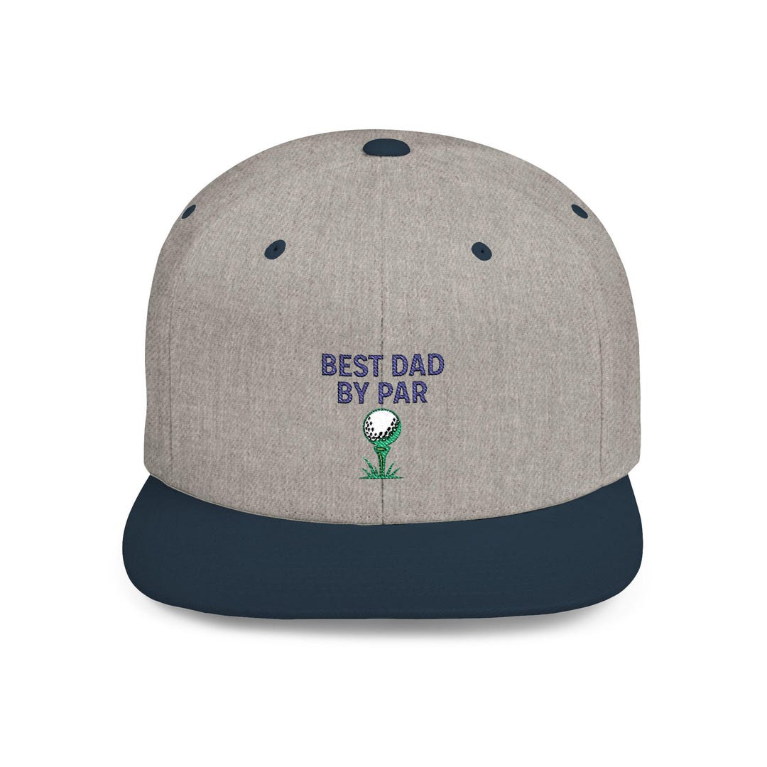 Best Dad by Par Flat Bill Snapback Hat | Perfect Gift for Father's Day ...