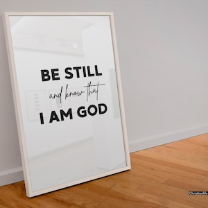Be Still and Know. Scripture Wall Art, Bible Verse Print, Christian ...