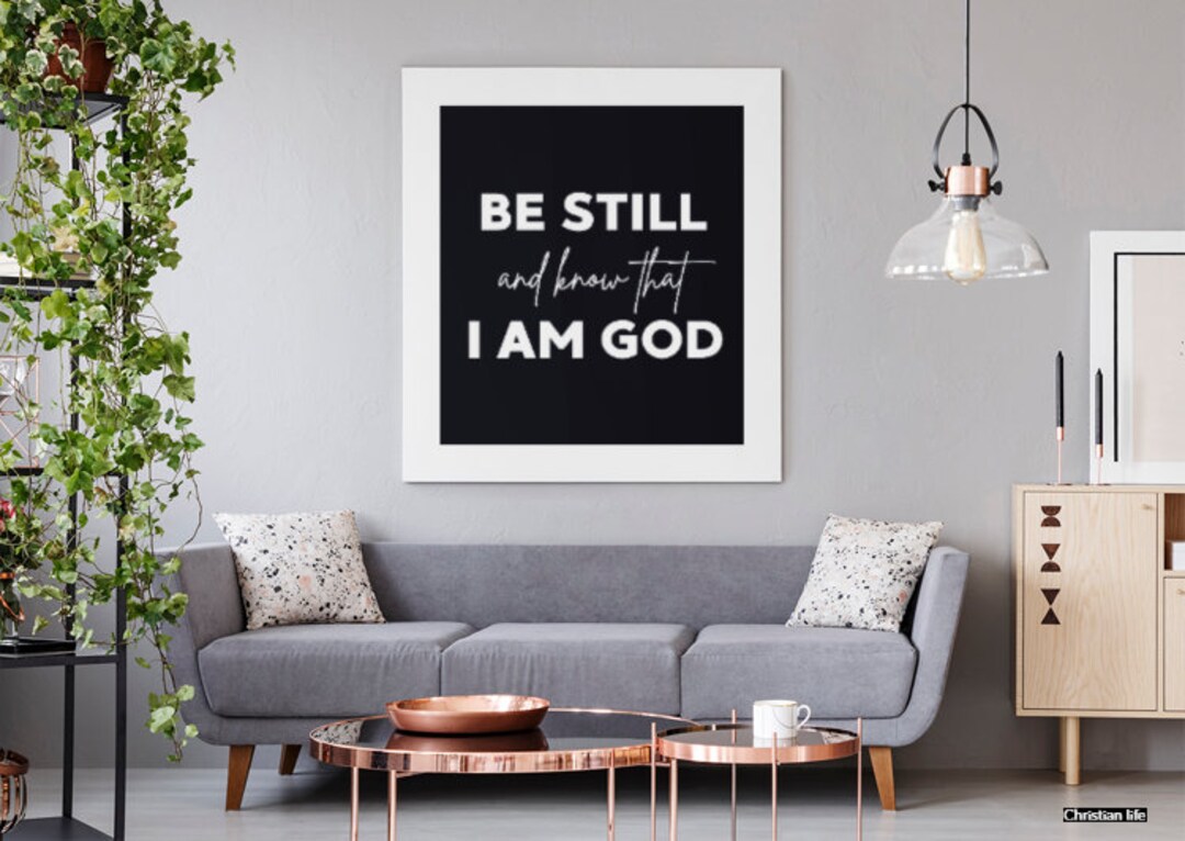 Be Still and Know. Scripture Wall Art, Bible Verse Print, Christian ...