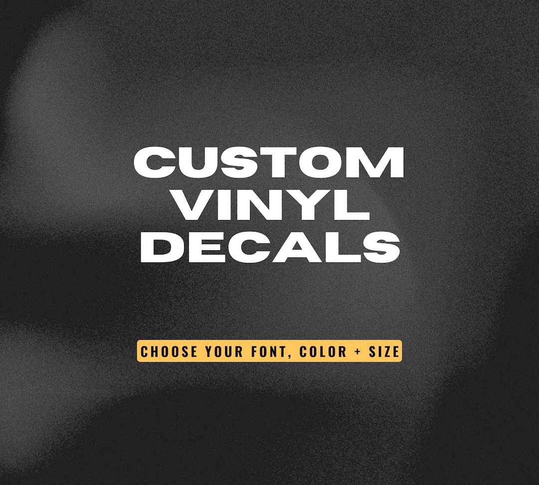 CUSTOM Text Vinyl Decals Build Your Own Decals DIY Decals Personalized Decals Car Decals Craft ...