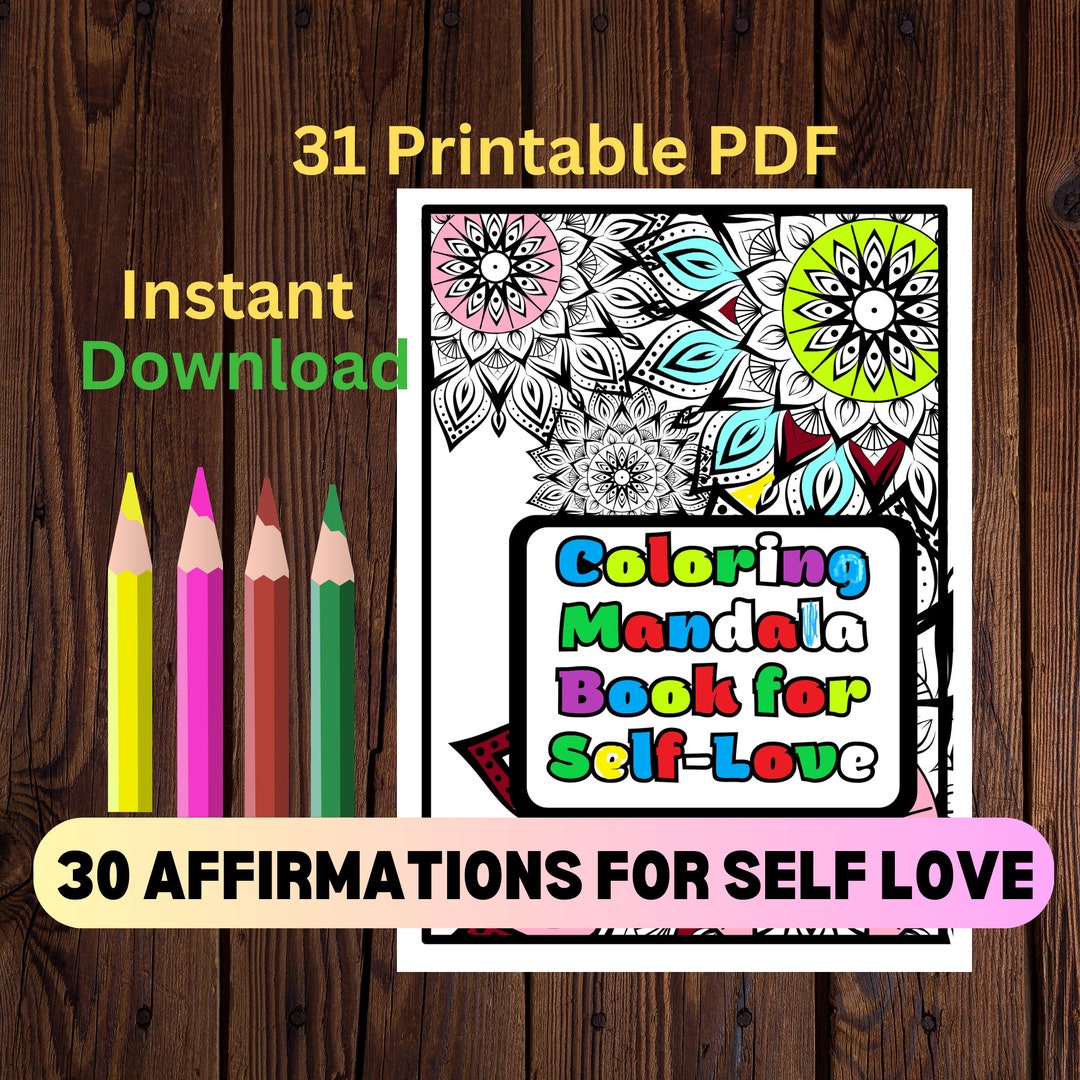 Printable Self-love Mandala Coloring Pages PDF: 30 Affirmations for ...