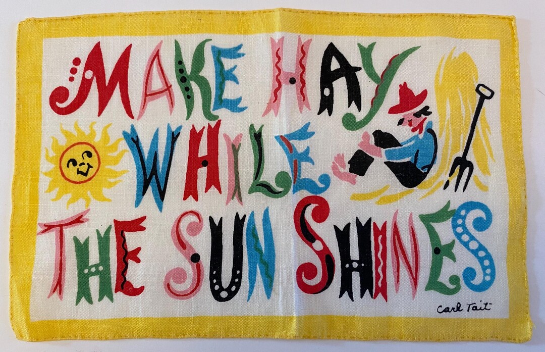 CARL TAIT Make Hay While the Sun Shines Vintage 1950s Rare Linen ...