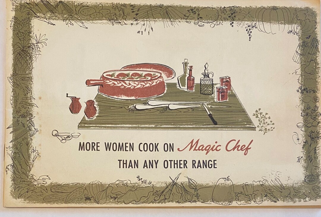 1950s Magic Chef Booklet More Women Cook on Magic Chef Than Any Other ...