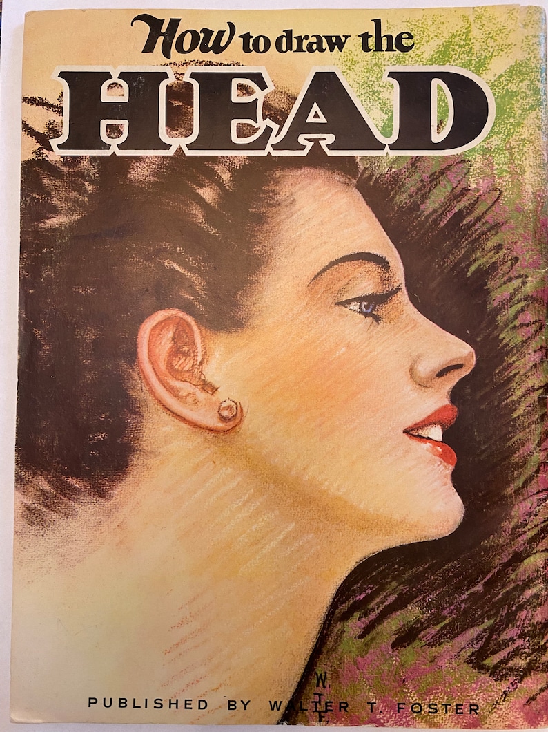 How to Draw the Head Walter Foster Art Instruction Book 1960’s ...