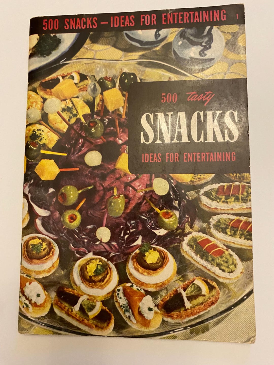 500 Tasty Snacks Ideas for Entertaining Recipes Vintage 1950 Recipe ...