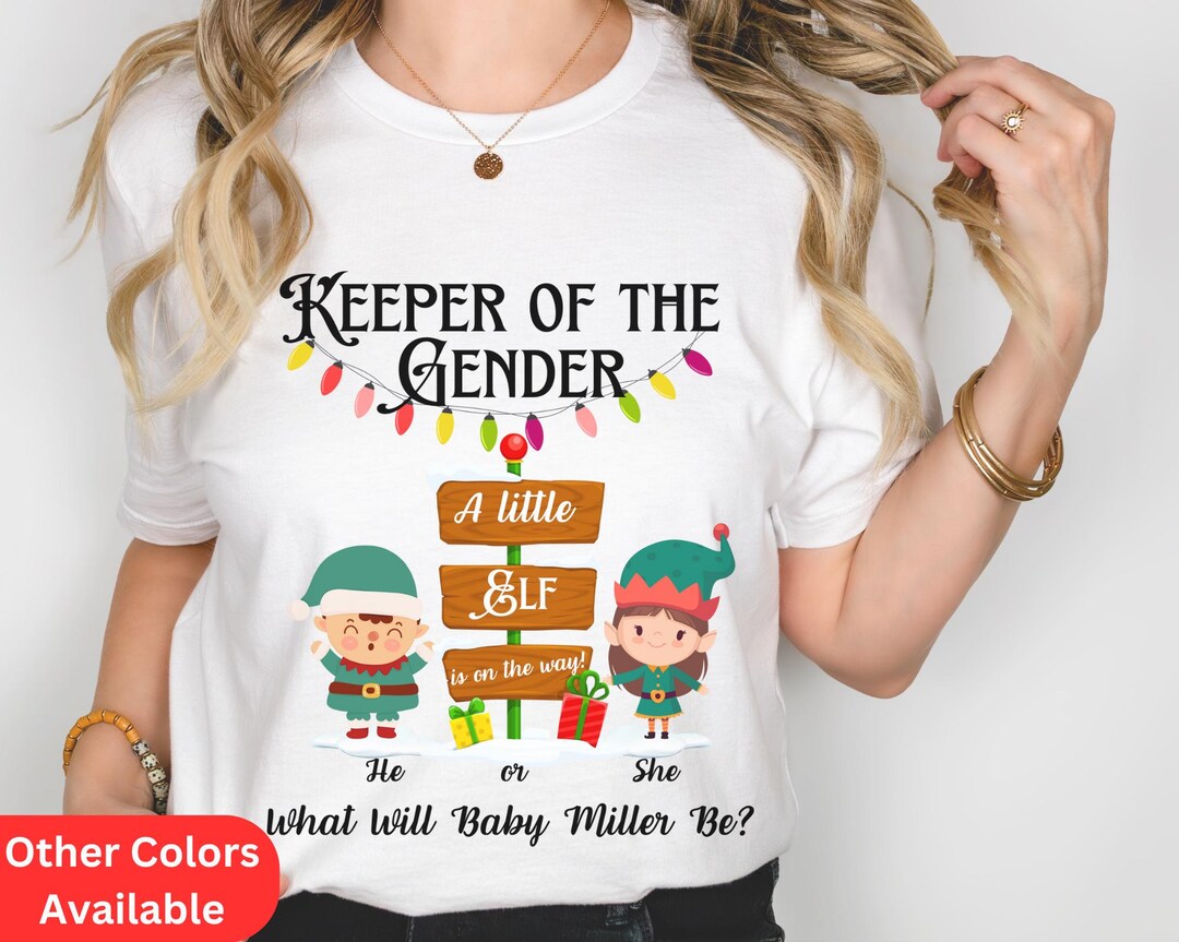 Personalized Keeper of the Gender Christmas Shirt A Little Elf is on ...