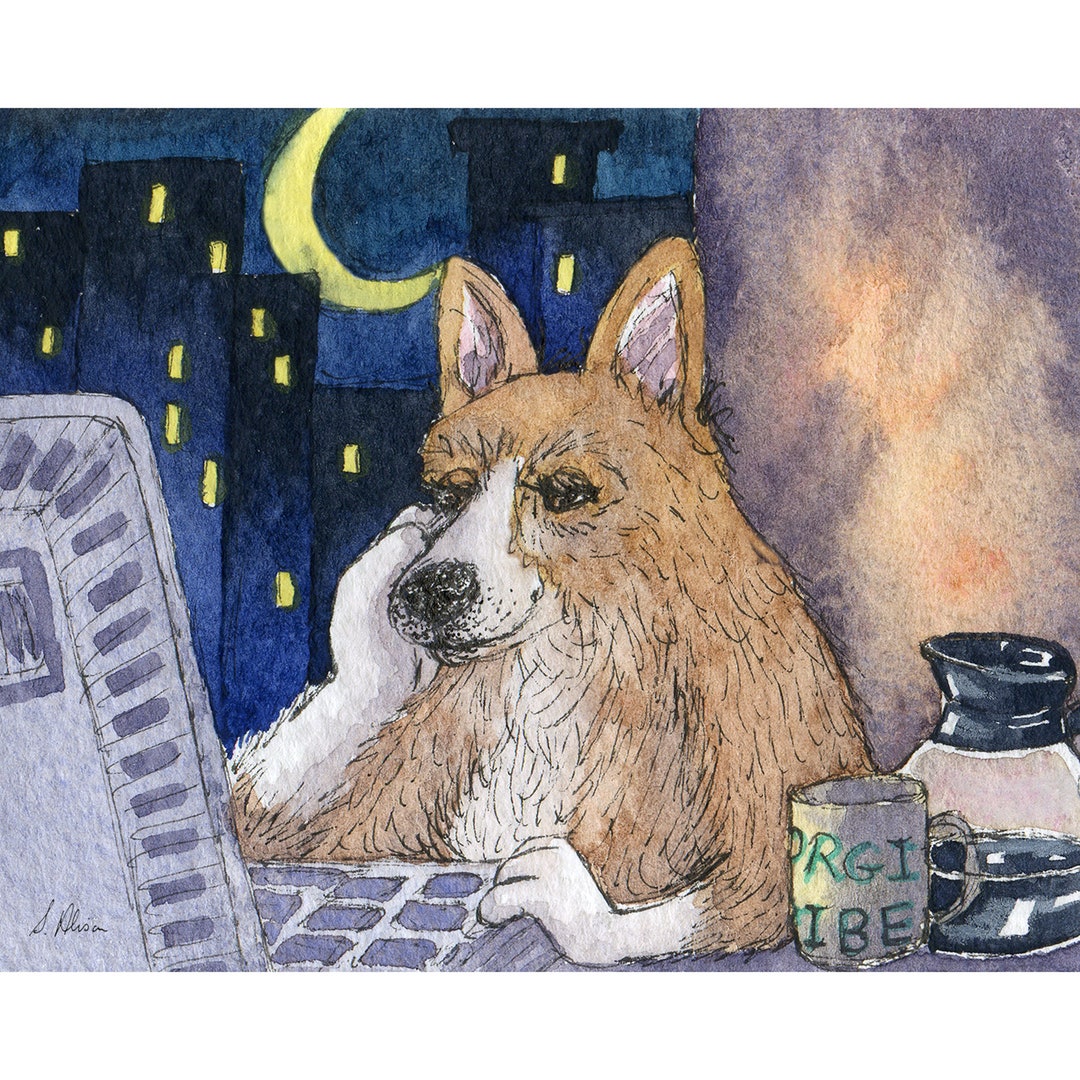 Welsh Corgi Dog Writer 5x7 & 8x10 Print Poster Working Late on His ...