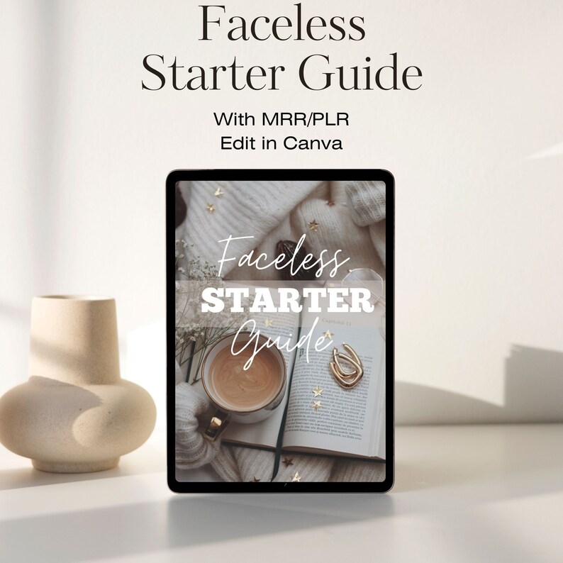 Faceless Starter Guide 27 Pages, Editable in Canva. PDF Ebook With MRR ...