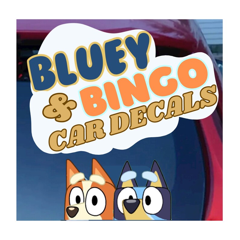 SALE Bluey Car Sticker BLUEY and BINGO Inspired Car Stickers, Dog ...