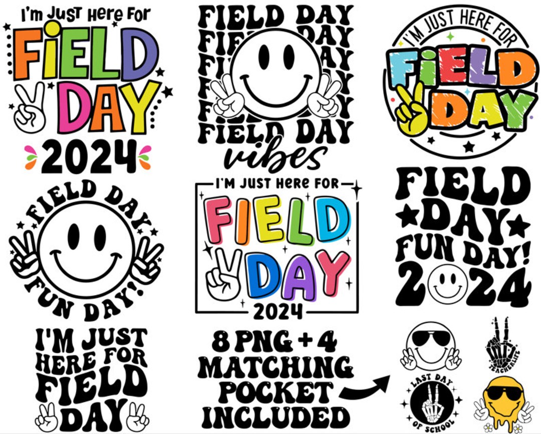 I'm Just Here for Field Day 2024 Png, Field Day 2024 Png, School Field ...