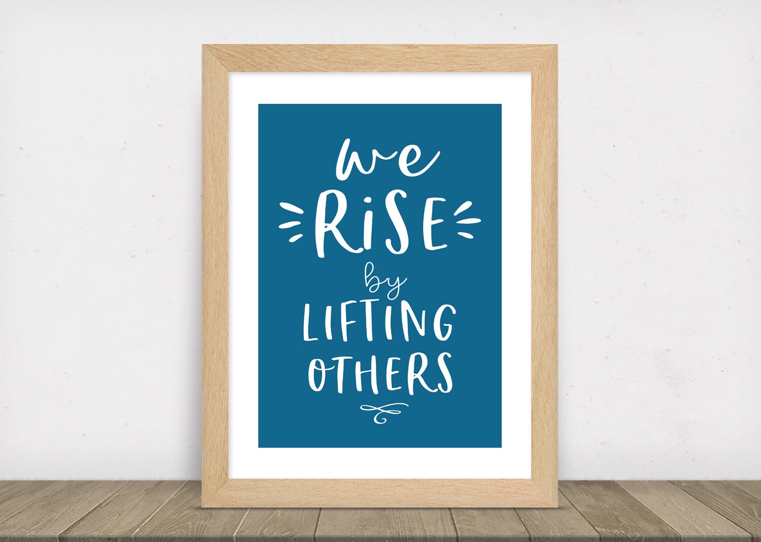 We Rise by Lifting Others, Printable Decor, Teal, White, Wall Art ...