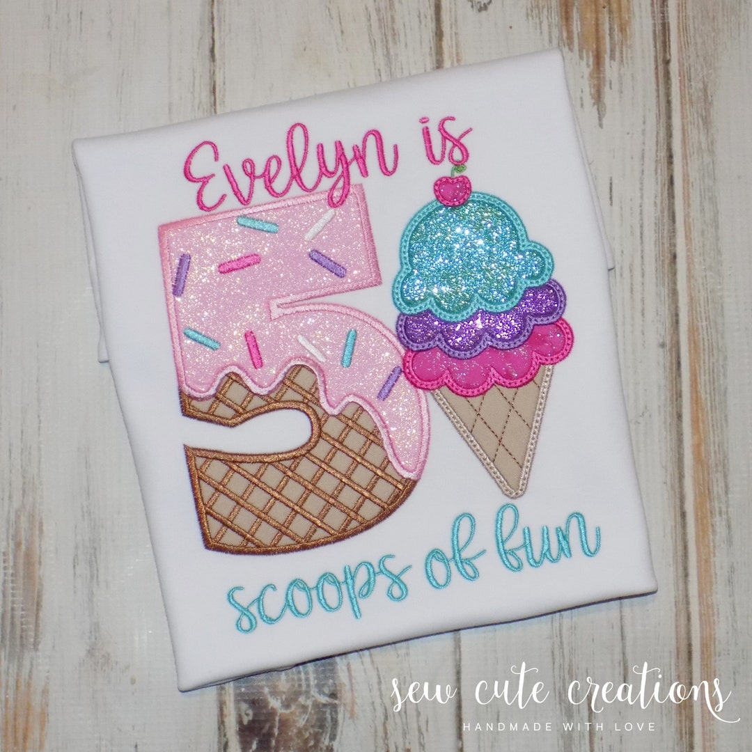 Ice Cream Fifth Birthday Shirt, Scoops of Fun Custom Embroidered Tee ...