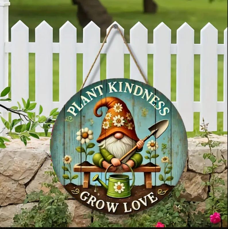 Plant Kindness, Grow Love Gnome Sign - ONLY ONE AVAILABLE - Etsy