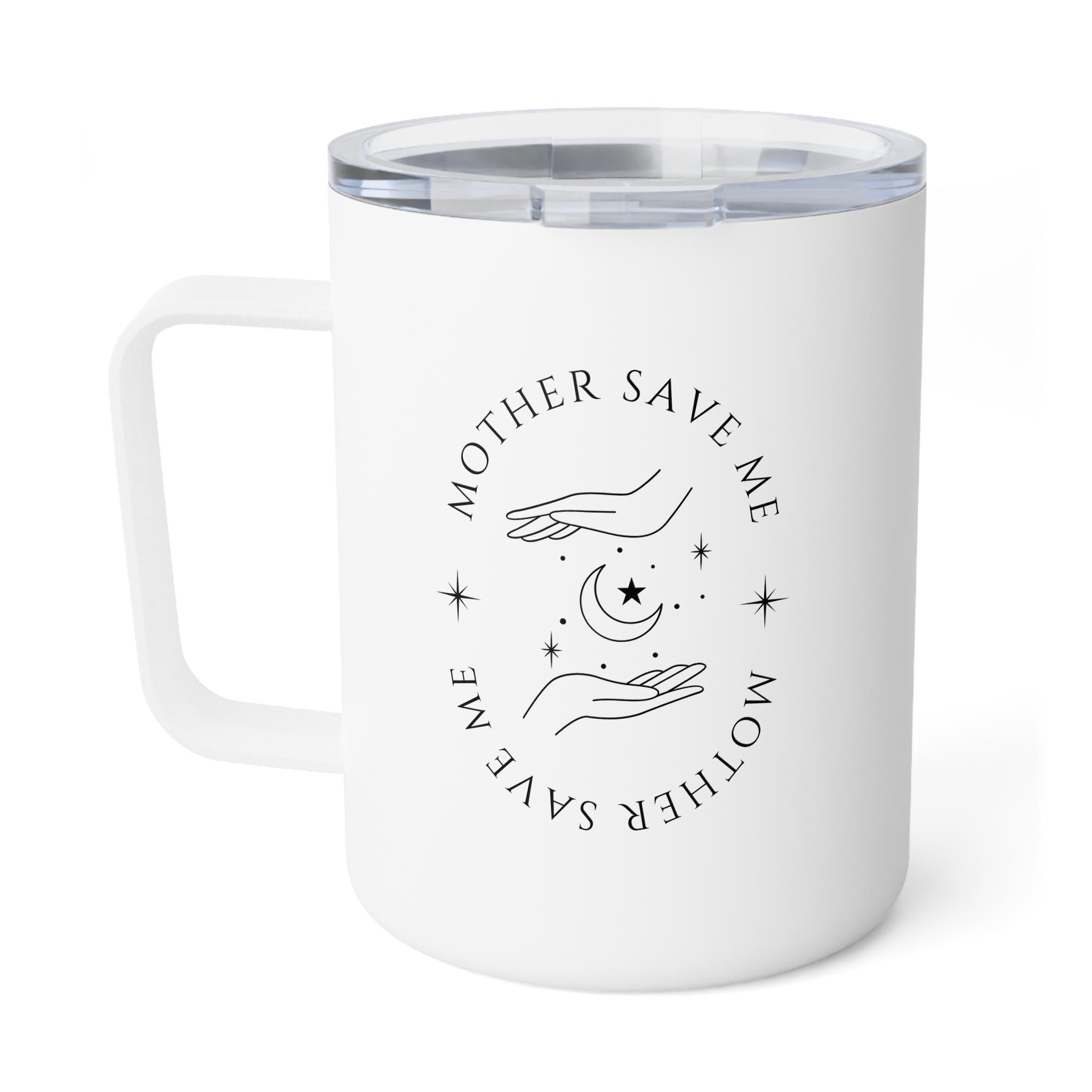 Mother Save Me Mug Insulated Double Walled 10 Oz - Etsy