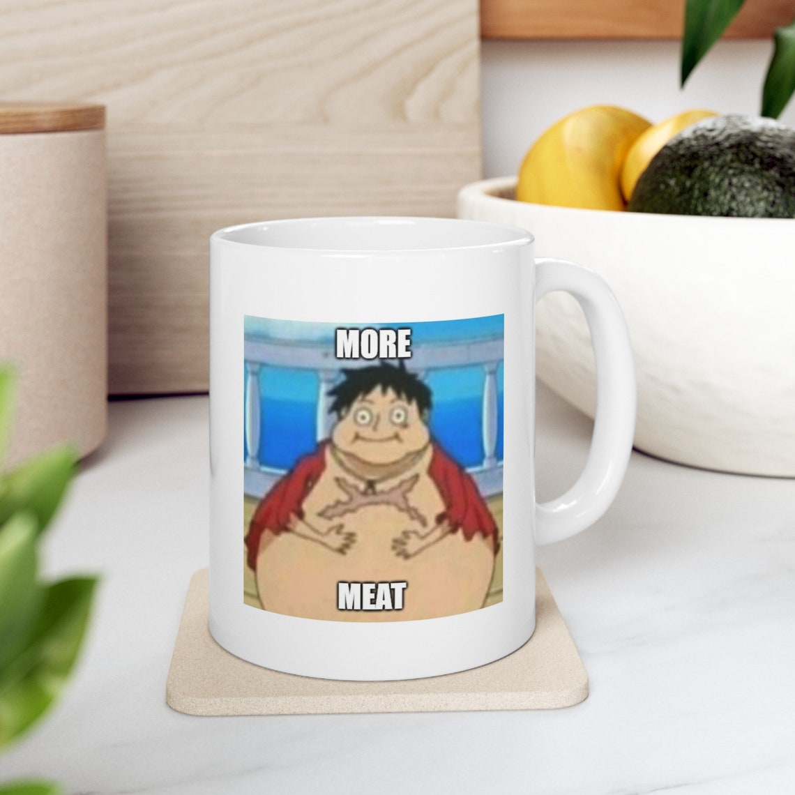 Anime Meme Mug One Piece Luffy more Meat Perfect Gift for Friends or ...