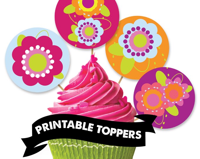 Flower CUPCAKE TOPPER // Birthday Party Digital File Virtual Party PDF ...