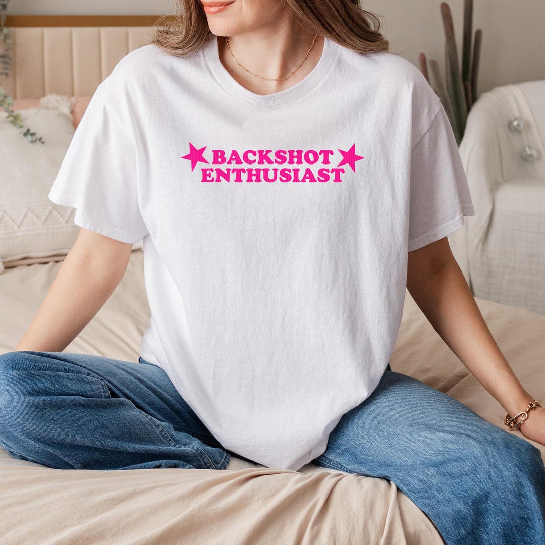 Backshot Enthusiast T-shirt, Funny Graphic Tee, Unique Humor Shirt ...