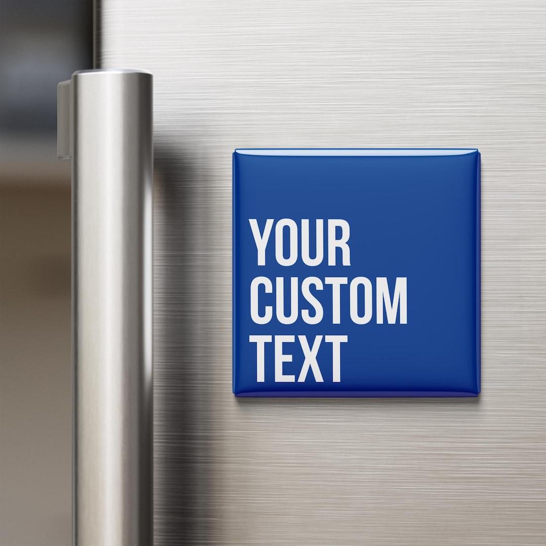 Custom Text Magnets Cubicle Decor Funny Fridge Magnets Inspirational ...