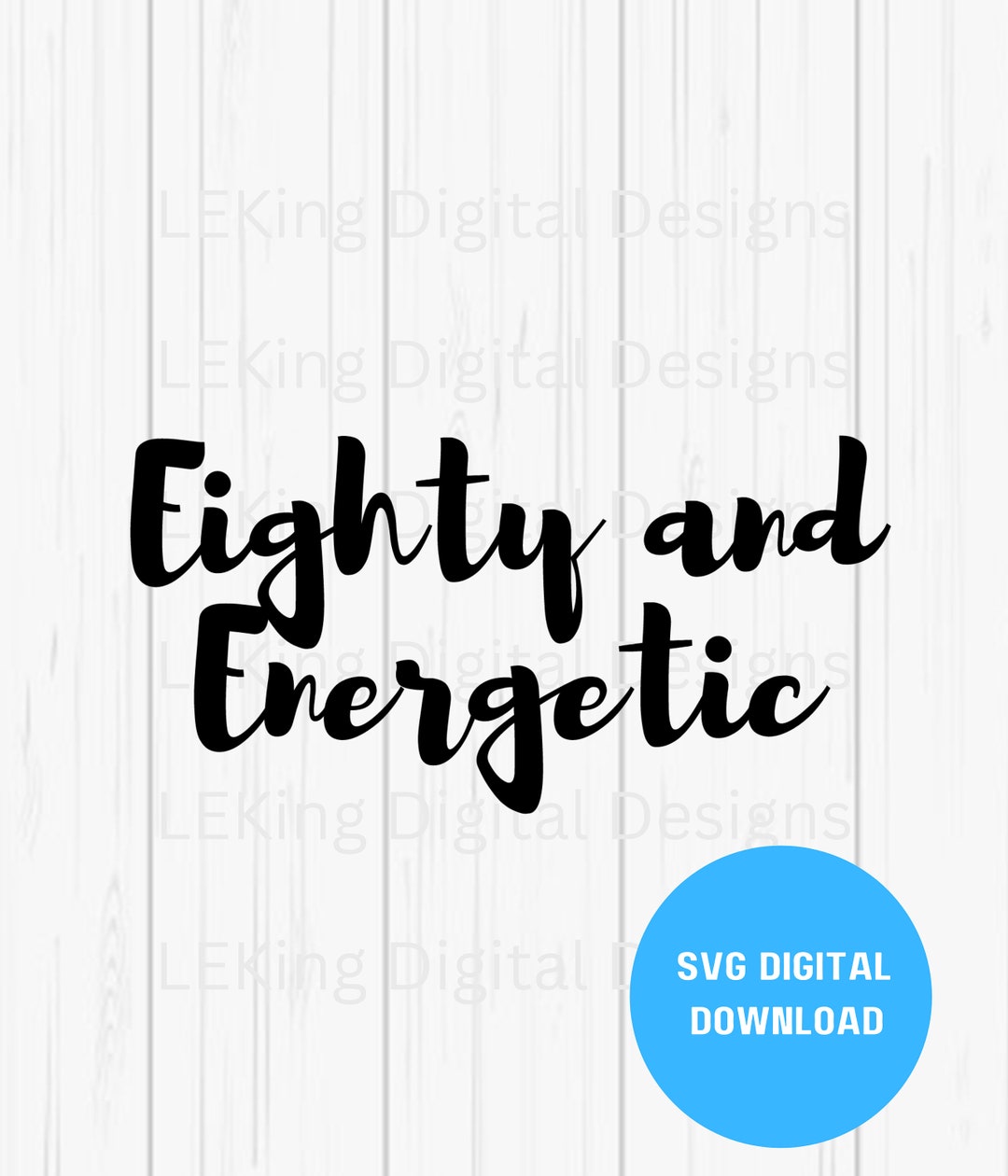 Eighty Energetic SVG - Etsy