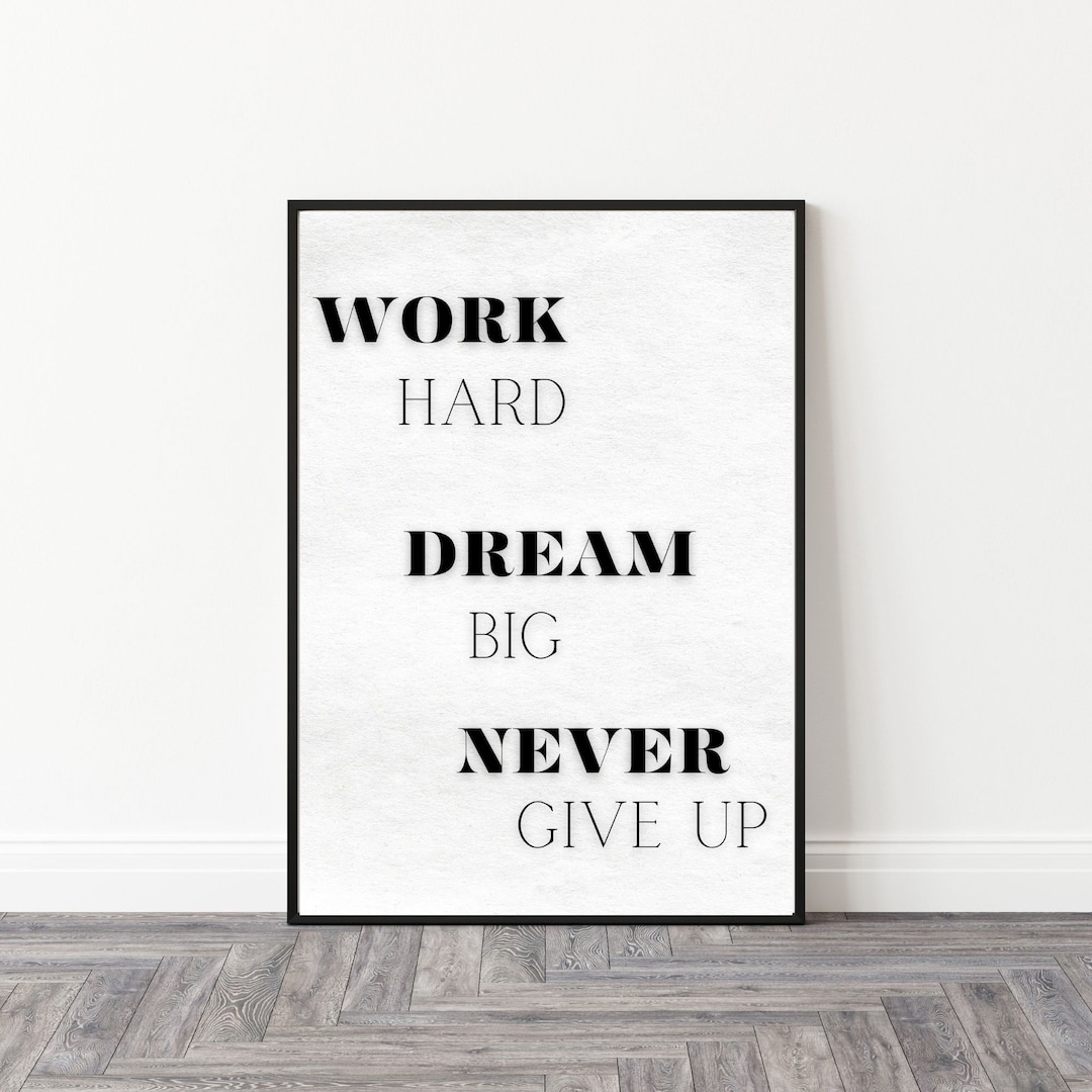Work Hard Dream Big Never Give up Gym and Office Decor Inspiration ...
