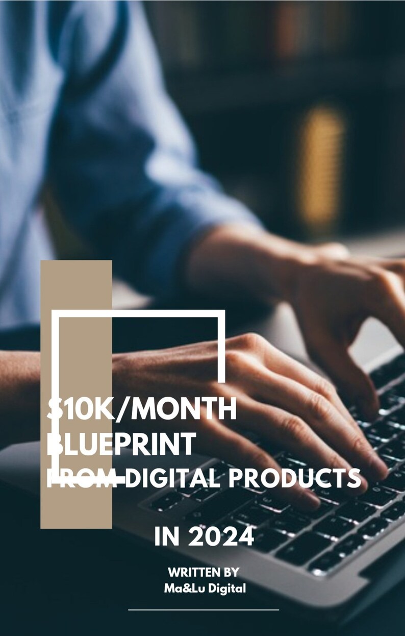 10k/month Digital Products Blueprint (starter Guide) - Etsy