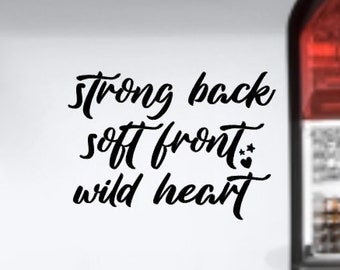 Strong Back Soft Front Wild Heart Vinyl Decal Bumper Sticker - Etsy