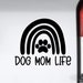Dog Mom Life Vinyl Decal Sticker Dog Lover Gift Laptop - Etsy