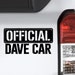 OFFICIAL Dave Car Decal Dave Ramsey Makes Me Drive This Decal Gazelle ...