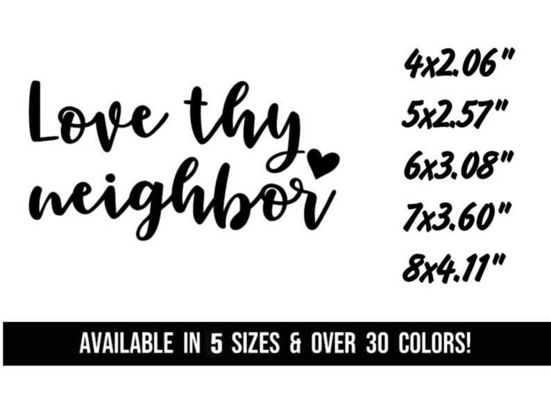 Love Thy Neighbor Vinyl Decal Bumper Sticker Bible Verse - Etsy