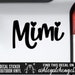 Mimi Vinyl Decal Bumper Sticker, Grandmother Sticker, Grandparent's Day ...