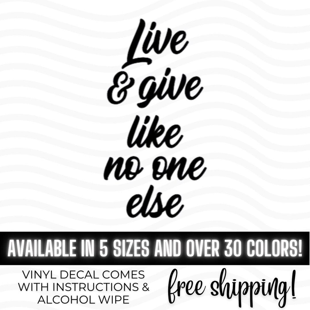Live and Give Like No One Else Vinyl Decal Bumper Sticker, Dave Ramsey ...