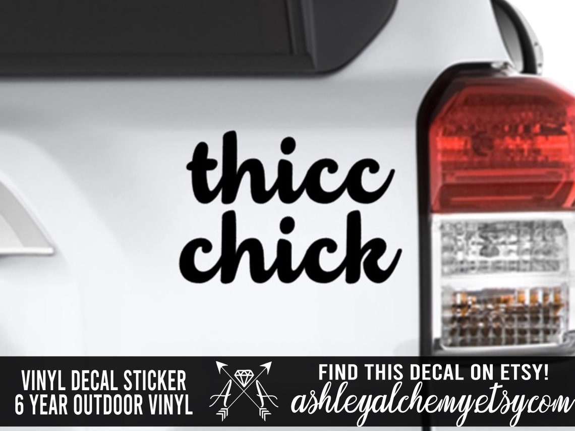 Thicc Chick Vinyl Decal Bumper Sticker Big Girl Club | Etsy