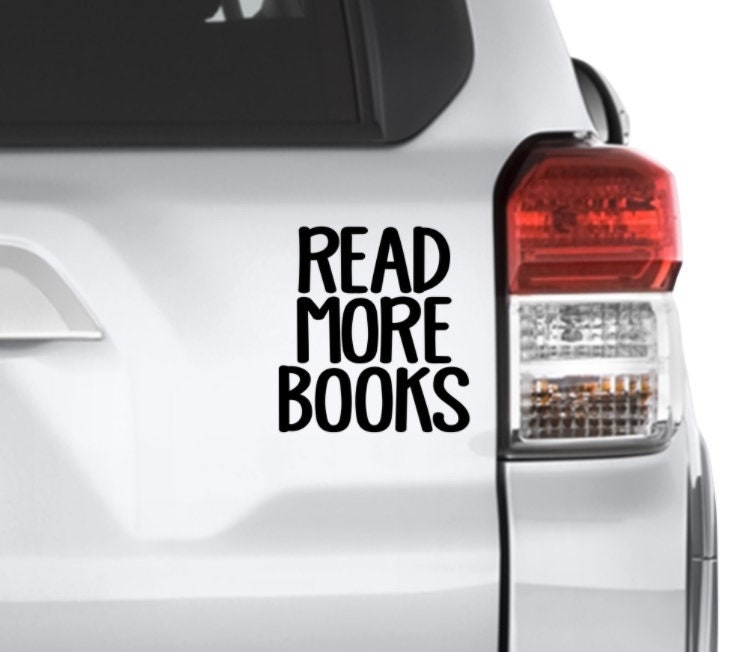 Read More Books Vinyl Decal Bumper Sticker bookish AF | Etsy