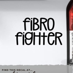 Fibromyalgia Fighter Vinyl Decal Bumper Sticker, Fibro Warrior ...