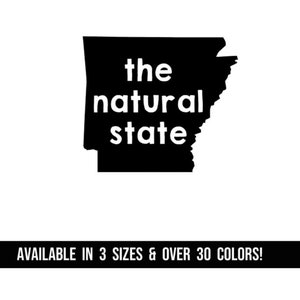 The Natural State Vinyl Decal Bumper Sticker, State of Arkansas, Get ...