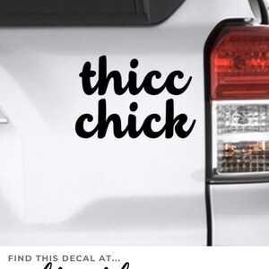 Thicc Chick Vinyl Decal Bumper Sticker, Big Girl Club, Thick Chick, Fat ...