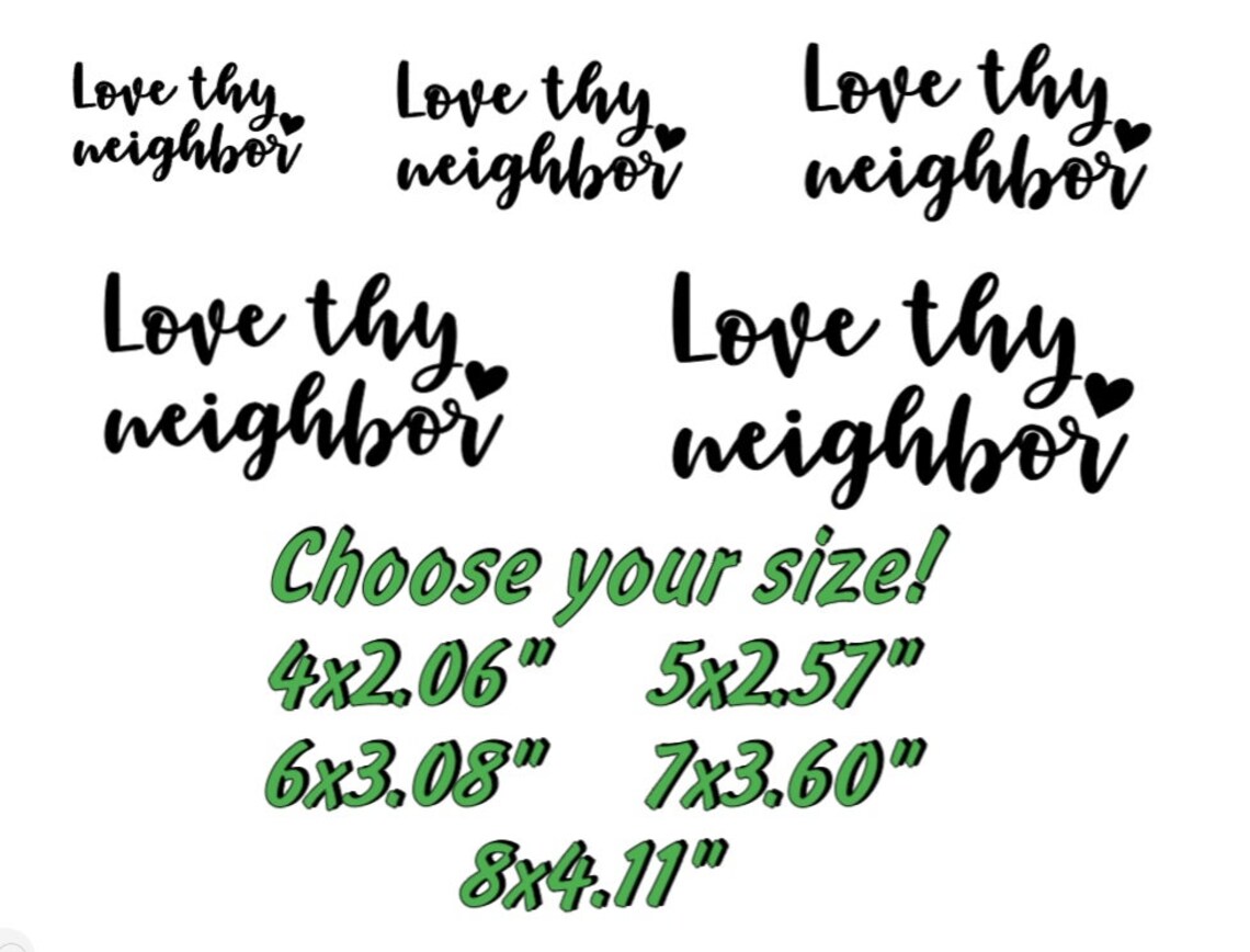 Love Thy Neighbor Vinyl Decal Bumper Sticker Bumper Tumbler | Etsy