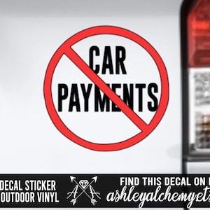 No Car Payments Vinyl Decal Bumper Sticker Gazelle Intense Dave Ramsey ...