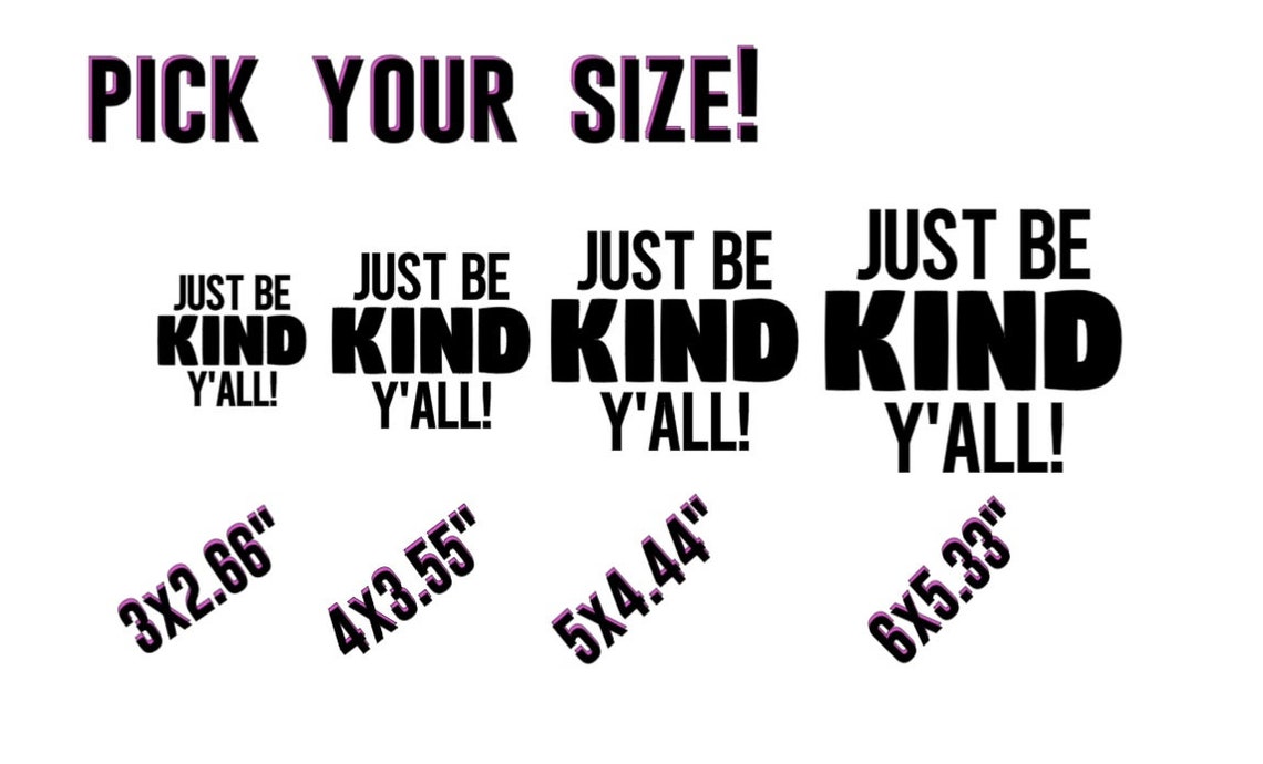 Just Be Kind Y'all Vinyl Decal Bumper Sticker Kindness is - Etsy
