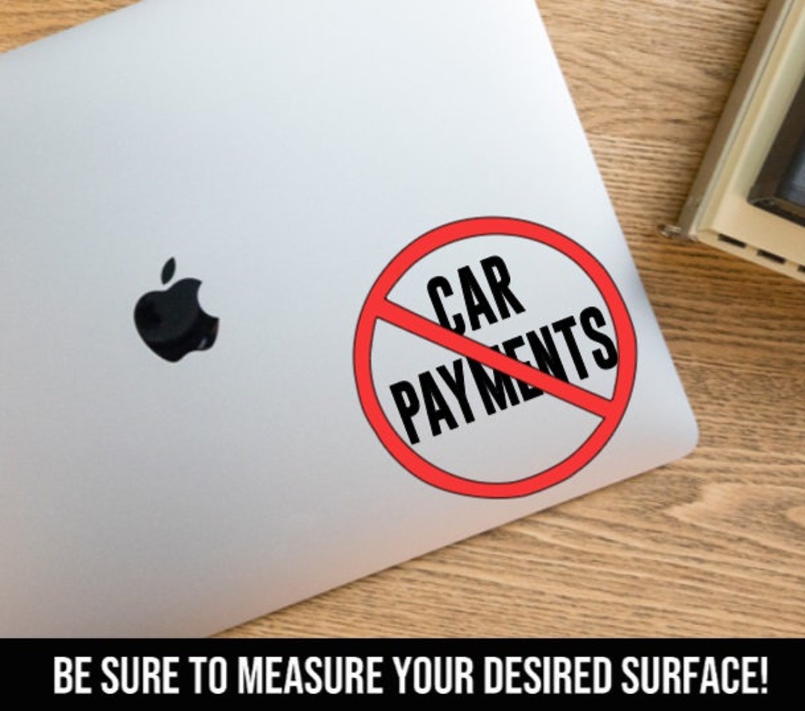 No Car Payments Vinyl Decal Bumper Sticker Gazelle Intense - Etsy