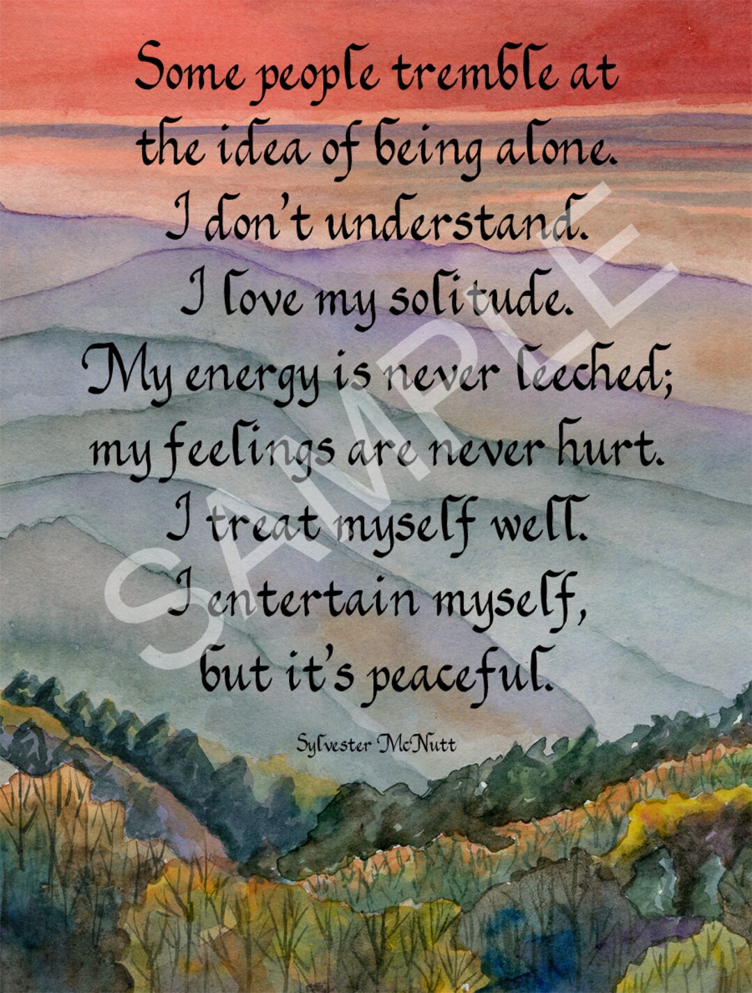 5x7 Blank Cards/Matted Prints Love My Solitude with mountain background ...