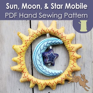 Sun and Moon Mobile PDF Sewing Pattern, Felt Moon and Stars, Felt Moon ...