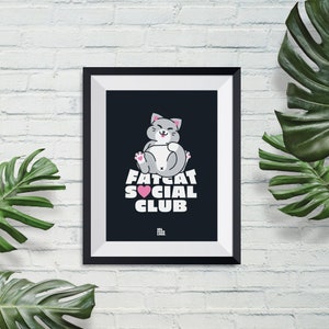 Fat Cat Social Club Sitting Wall Print | Funny Kitty Decor | Funny Cat ...