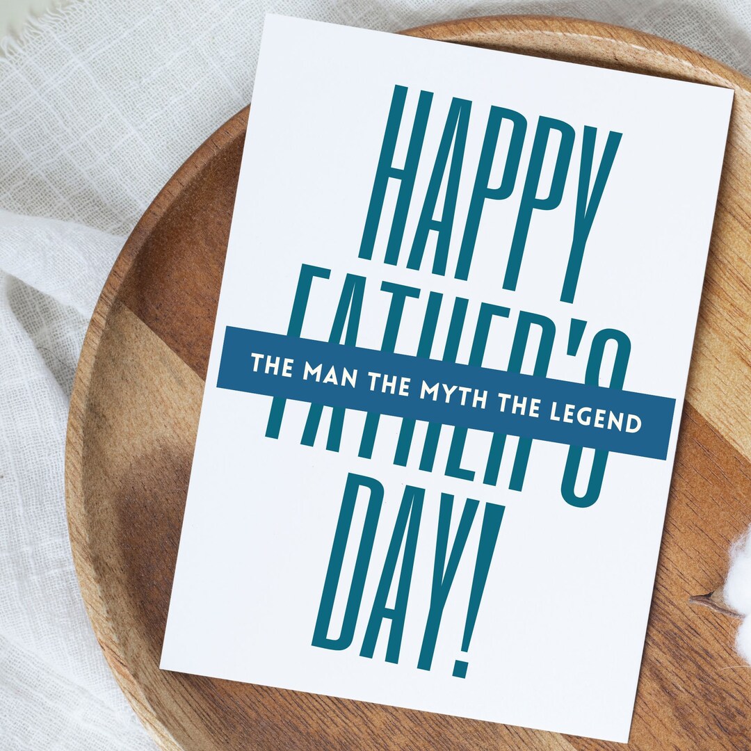 Happy Father's Day Printable Card, the Man the Myth the Legend, Father ...