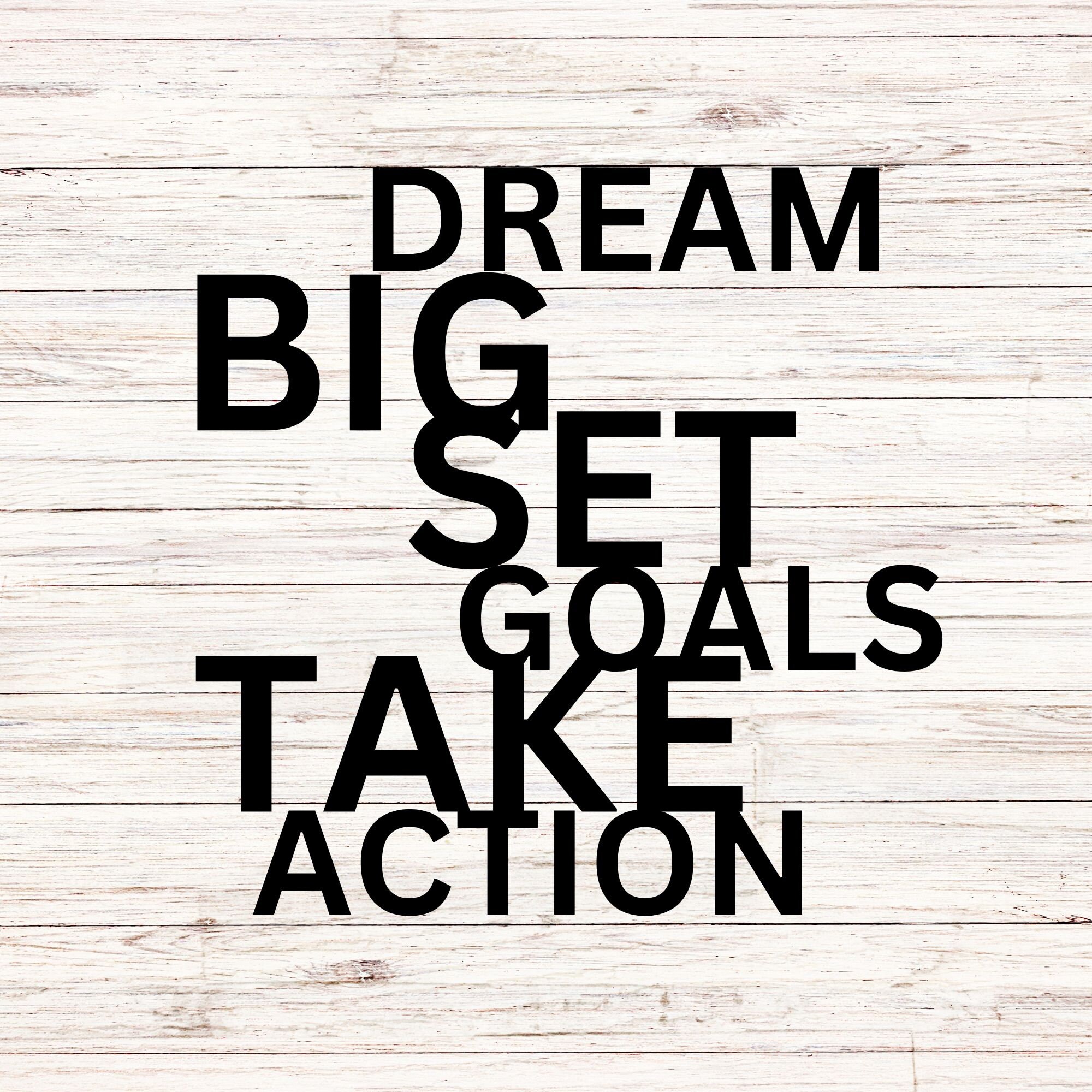 Dream Big Set Goals Take Action SVG, Dream Big SVG, Motivation SVG ...